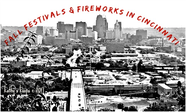 Cincinnati Fall Festivals and Fireworks - Cincinnati Real Estate ...